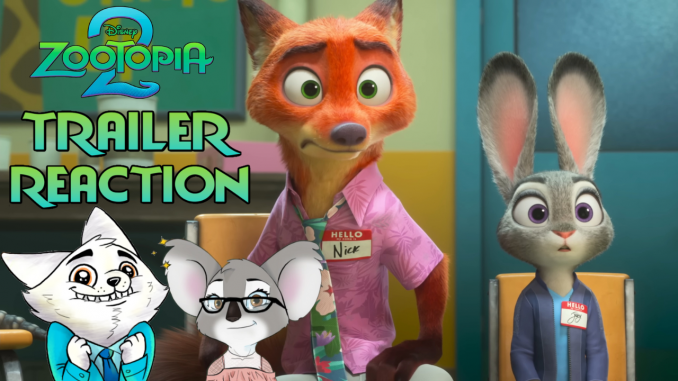 Zootopia 2 OFFICIAL TRAILER REACTION! – It’s Called a Podcast ...